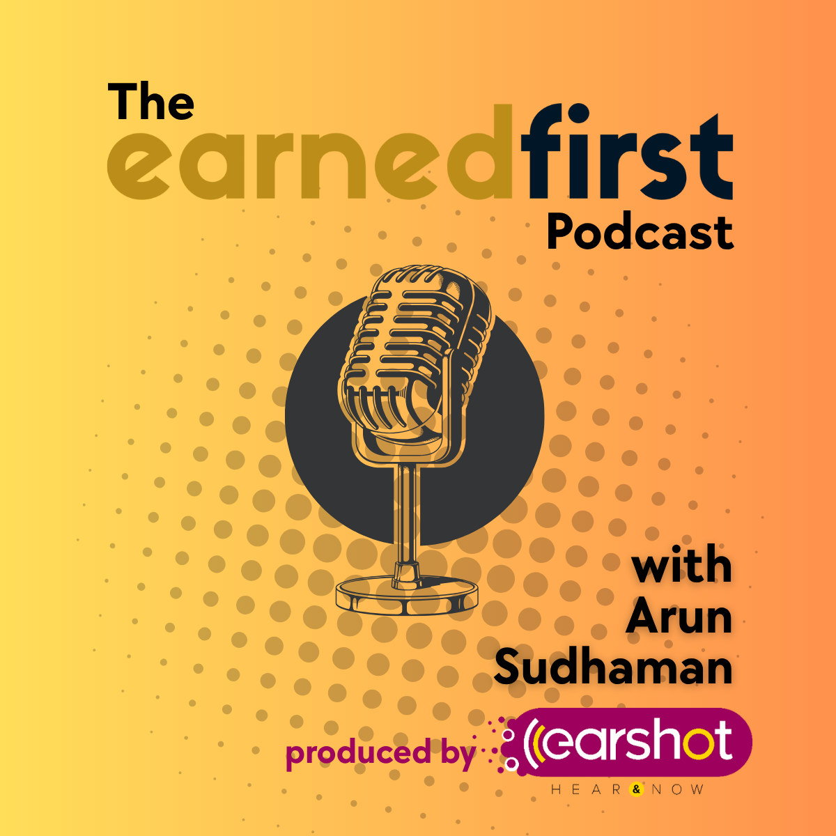 The Earned First Podcast